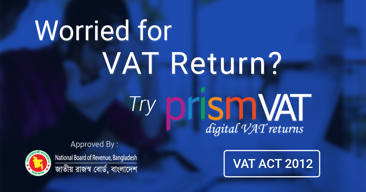 VAT 2012 News | Bangladesh VAT | PrismVAT